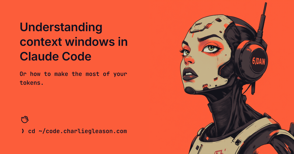 Understanding context windows in Claude Code ~/code.charliegleason.com